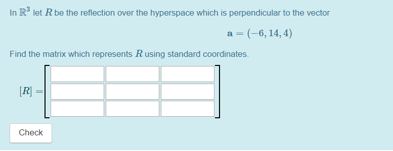 Solved In R3 let R be the reflection over the hyperspace | Chegg.com