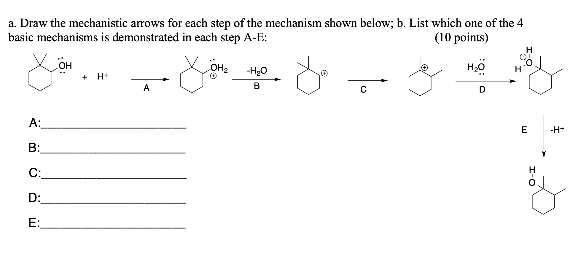 Solved a. Draw the mechanistic arrows for each step of the | Chegg.com