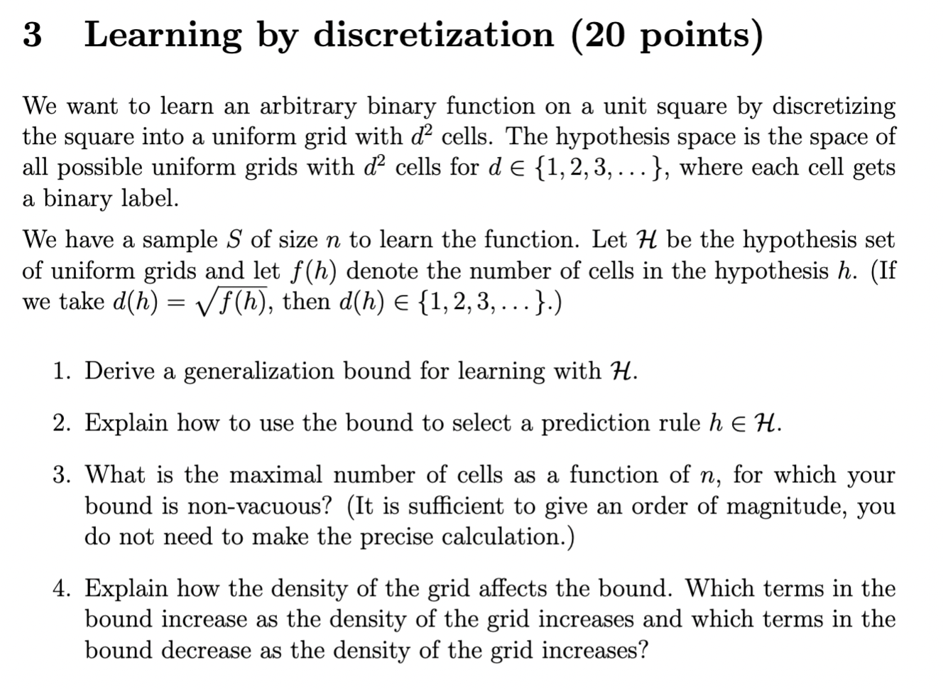3 Learning by discretization (20 points) We want to | Chegg.com