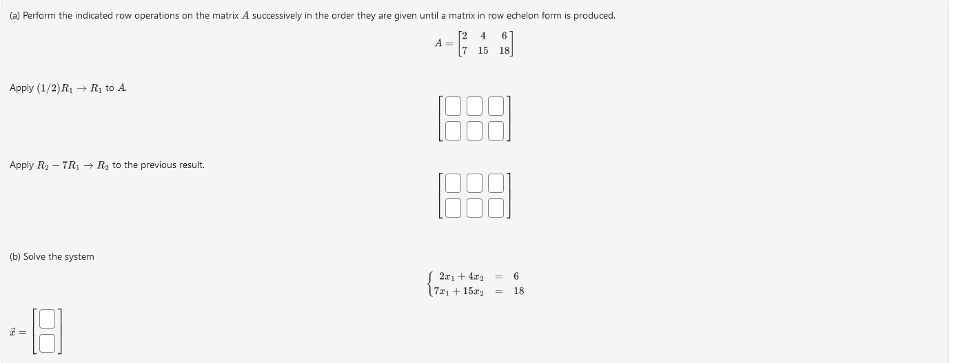 Solved (a) ﻿Perform the indicated row operations on the | Chegg.com