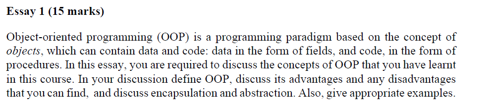 Solved Essay 1 (15 marks) Object-oriented programming (OOP) | Chegg.com
