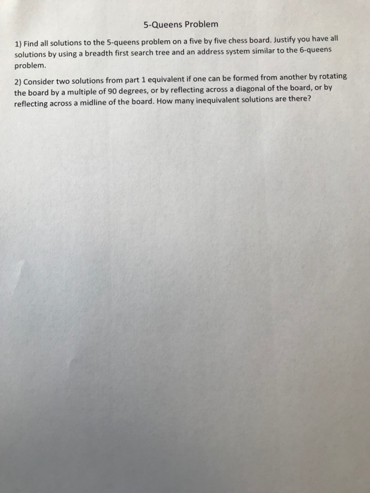 5-Queens Problem 1) Find all solutions to the | Chegg.com