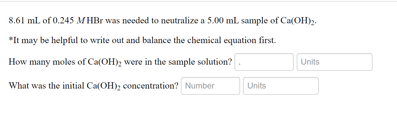 Solved 8.61mL ﻿of 0.245MHB ﻿was needed to neutralize a | Chegg.com