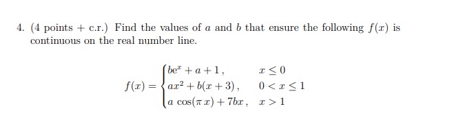 Solved 4. (4 points + c.r.) Find the values of a and b that | Chegg.com
