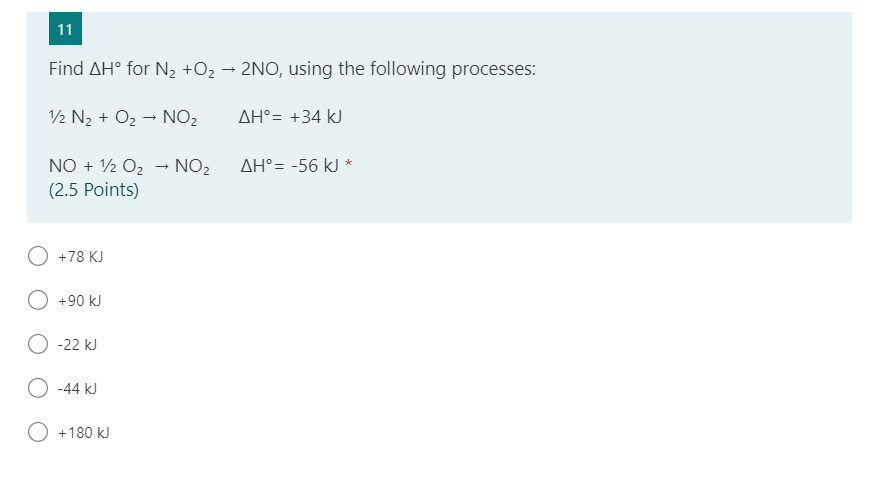 Solved 11 Find AH° for N2 + O2 + 2NO, using the following | Chegg.com
