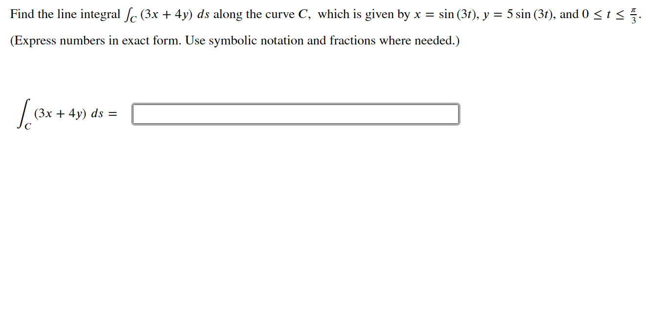 Solved Find the line integral ſc (3x + 4y) ds along the | Chegg.com