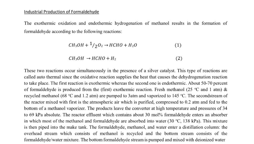 Industrial Production of Formaldehyde The exothermic | Chegg.com