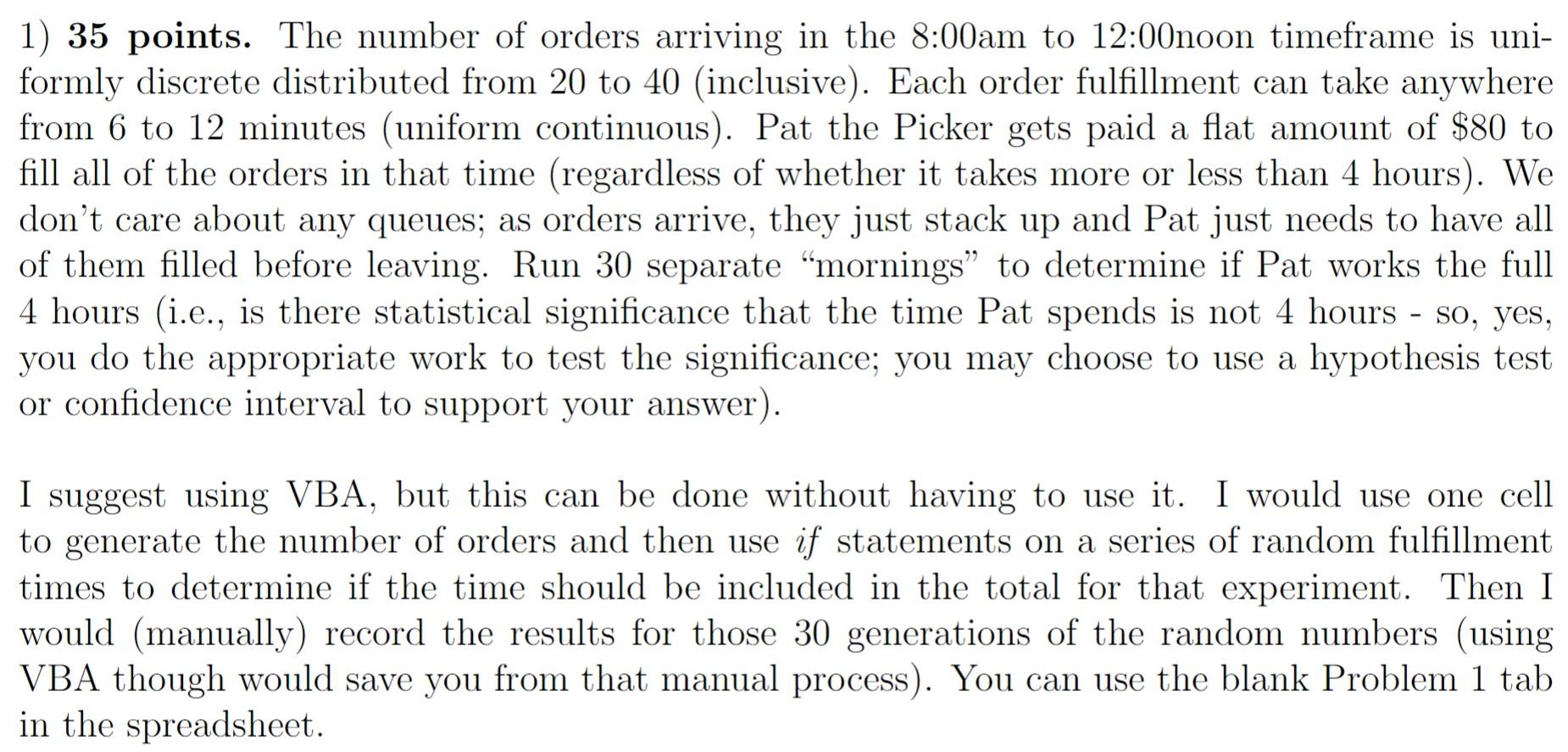 Solved 1) 35 points. The number of orders arriving in the | Chegg.com