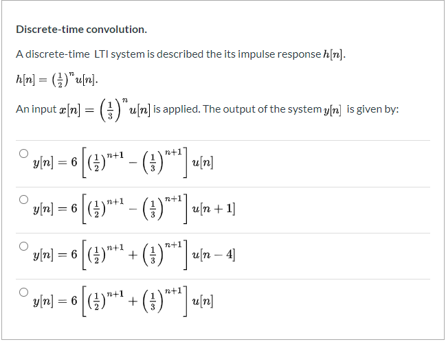 Solved Discrete-time convolution. A discrete-time LTI system | Chegg.com