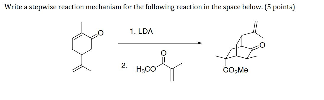 Solved Write a stepwise reaction mechanism for the following | Chegg.com