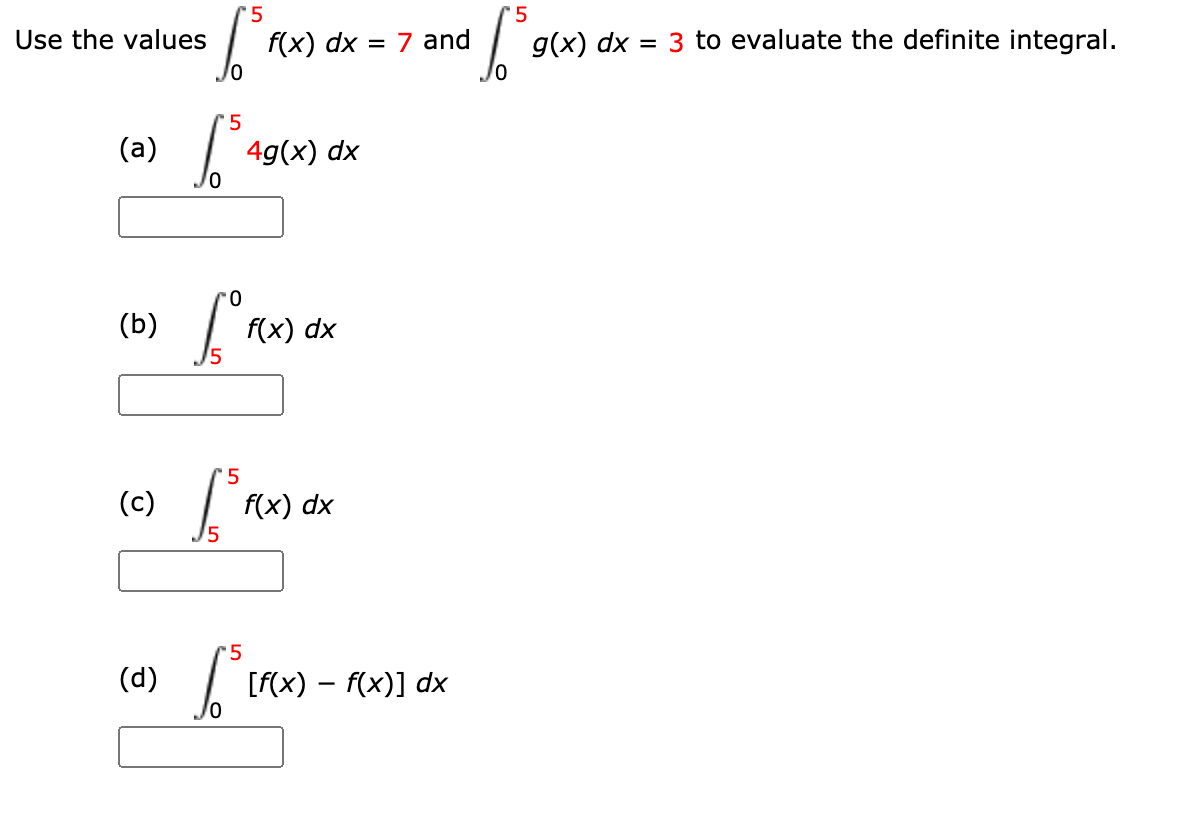 Solved 5 Use the values f(x) dx = 7 and *9 g(x) dx = 3 to | Chegg.com