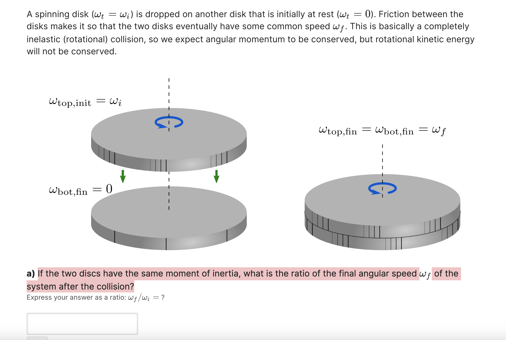 Solved A spinning disk (ωt=ωi) is dropped on another disk | Chegg.com
