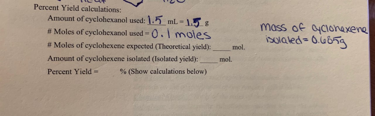 Solved Percent Yield calculations: Amount of cyclohexanol | Chegg.com
