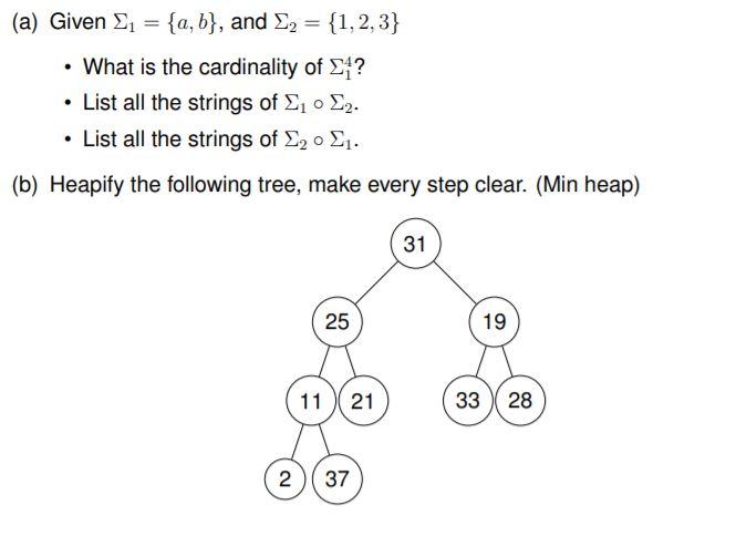 Solved (a) Given 21 = {a,b}, and 22 = {1,2,3} - What is the | Chegg.com