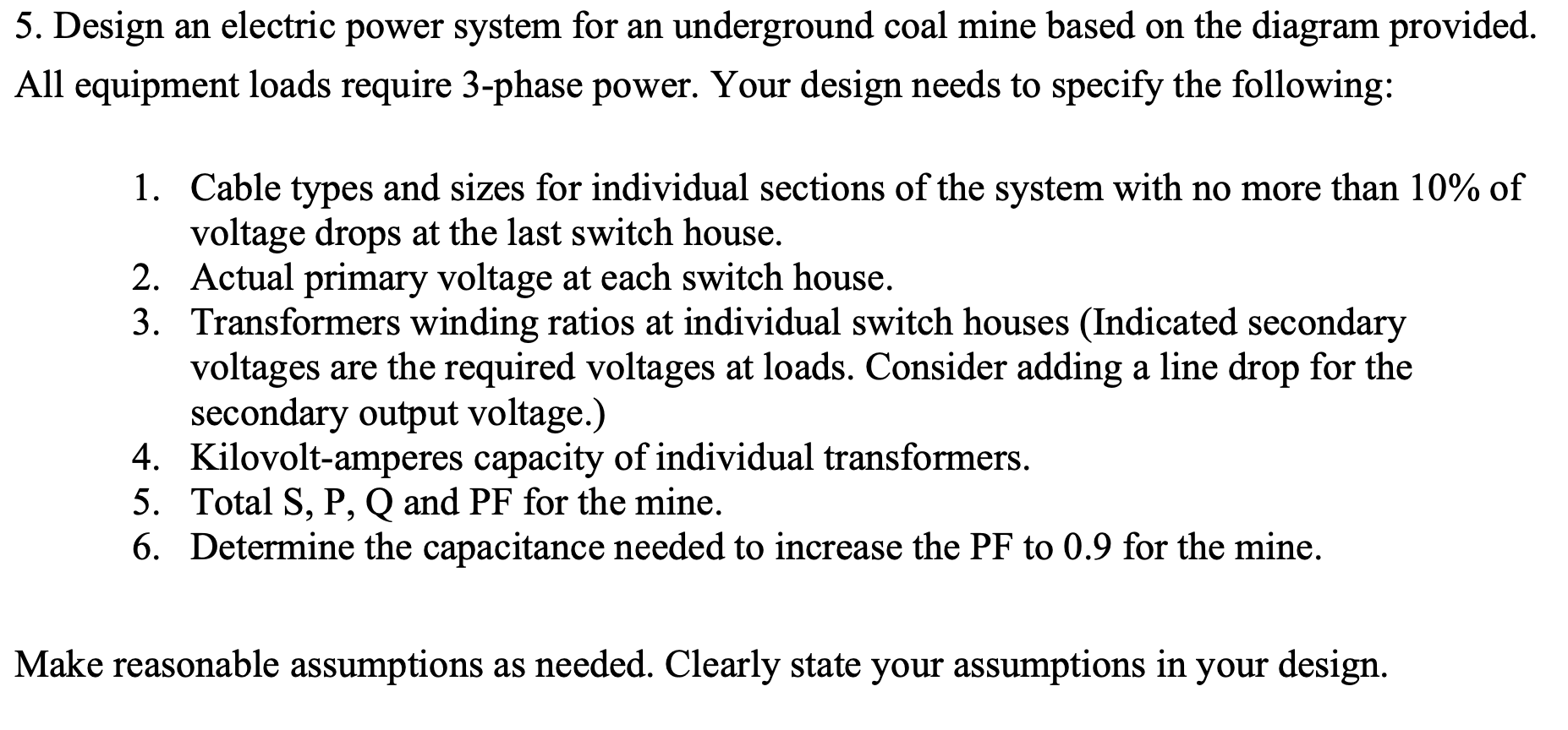 5. Design an electric power system for an underground | Chegg.com