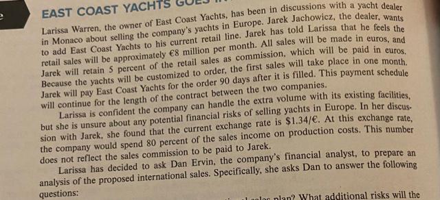 Solved EAST COAST YACHT Larissa Warren, the owner of East | Chegg.com