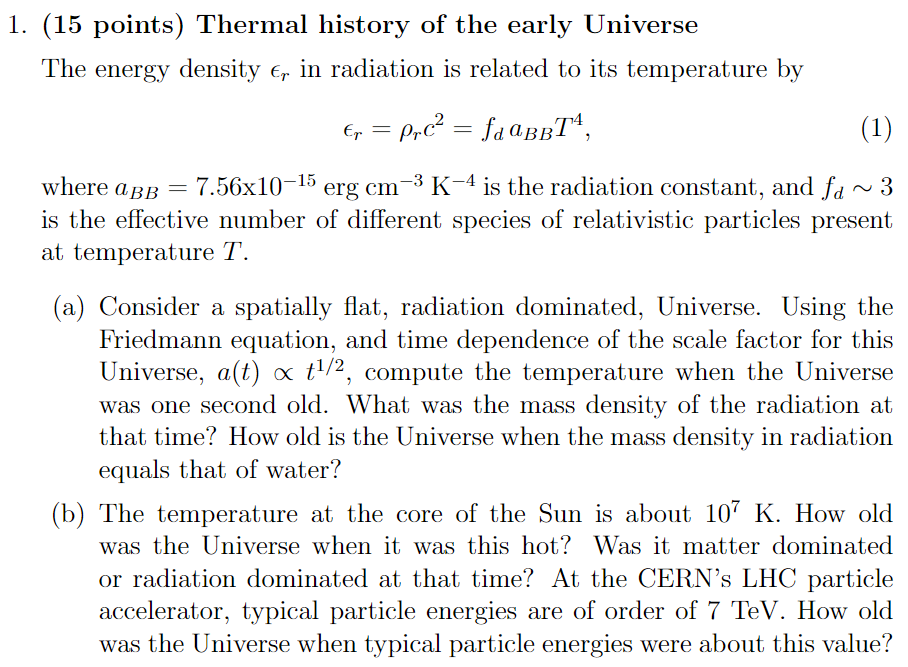 (15 points) Thermal history of the early Universe The | Chegg.com