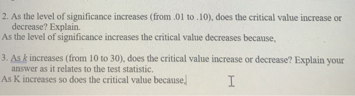 2. As the level of significance increases (from.01 to | Chegg.com