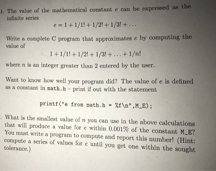 Solved as the 1. The value of the mathematical constant e | Chegg.com