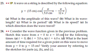 Solved 23. - IP A wave on a string is described by the | Chegg.com