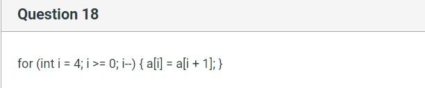 Solved Consider the following array: int a[] = {6,5, 4, 3, | Chegg.com