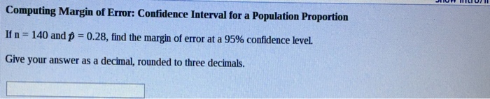 Solved Computing Margin of Error: Confidence Interval for a | Chegg.com