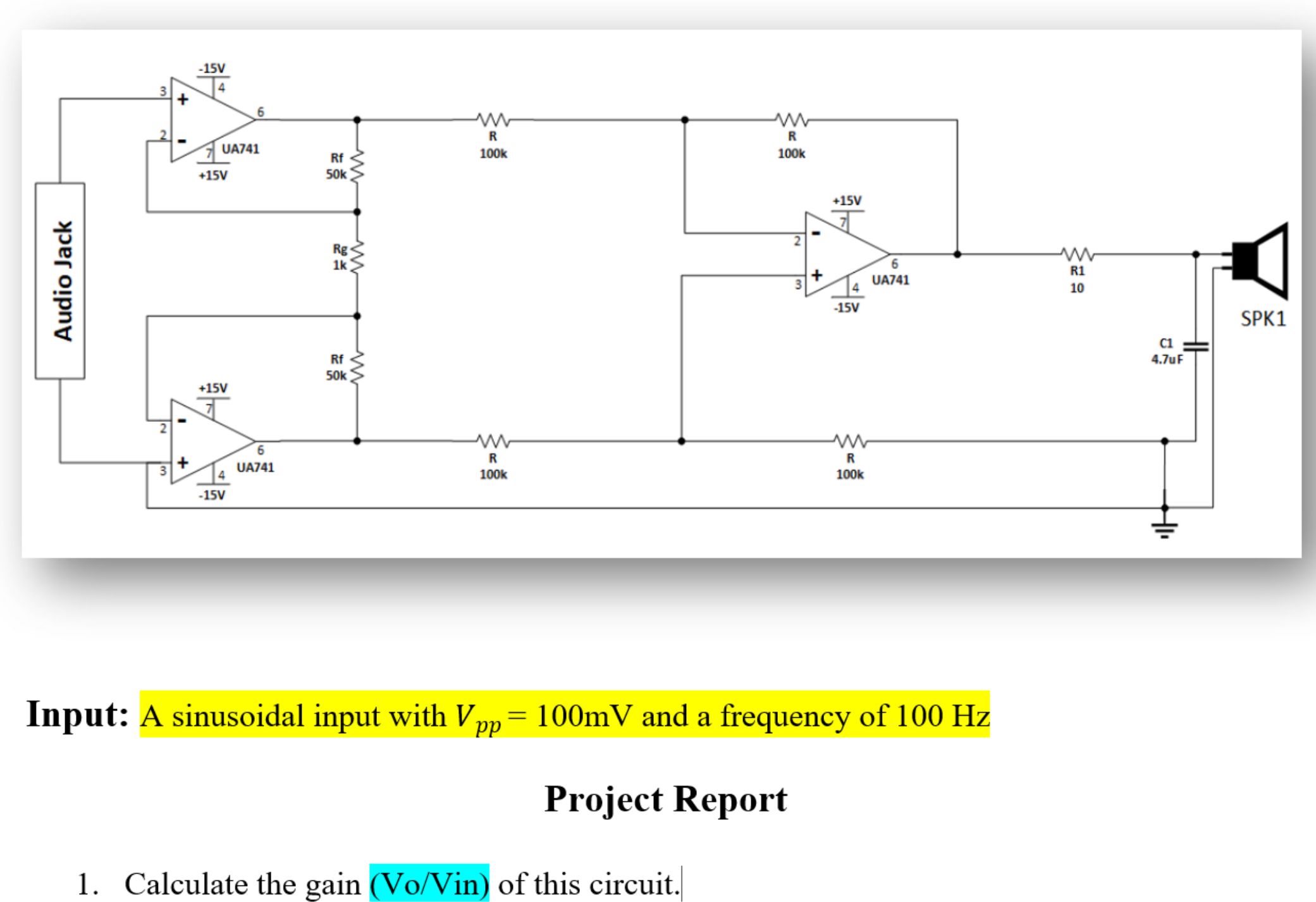 Input: A sinusoidal input with Vpp=100mV ﻿and a | Chegg.com