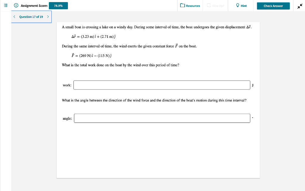 Solved Assignment Score: 78.9% Resources Give Up Hint Check | Chegg.com
