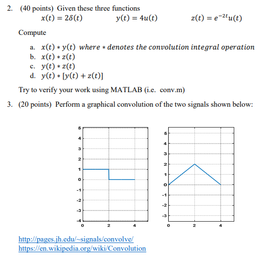 Solved 2. (40 points) Given these three functions x(t) | Chegg.com