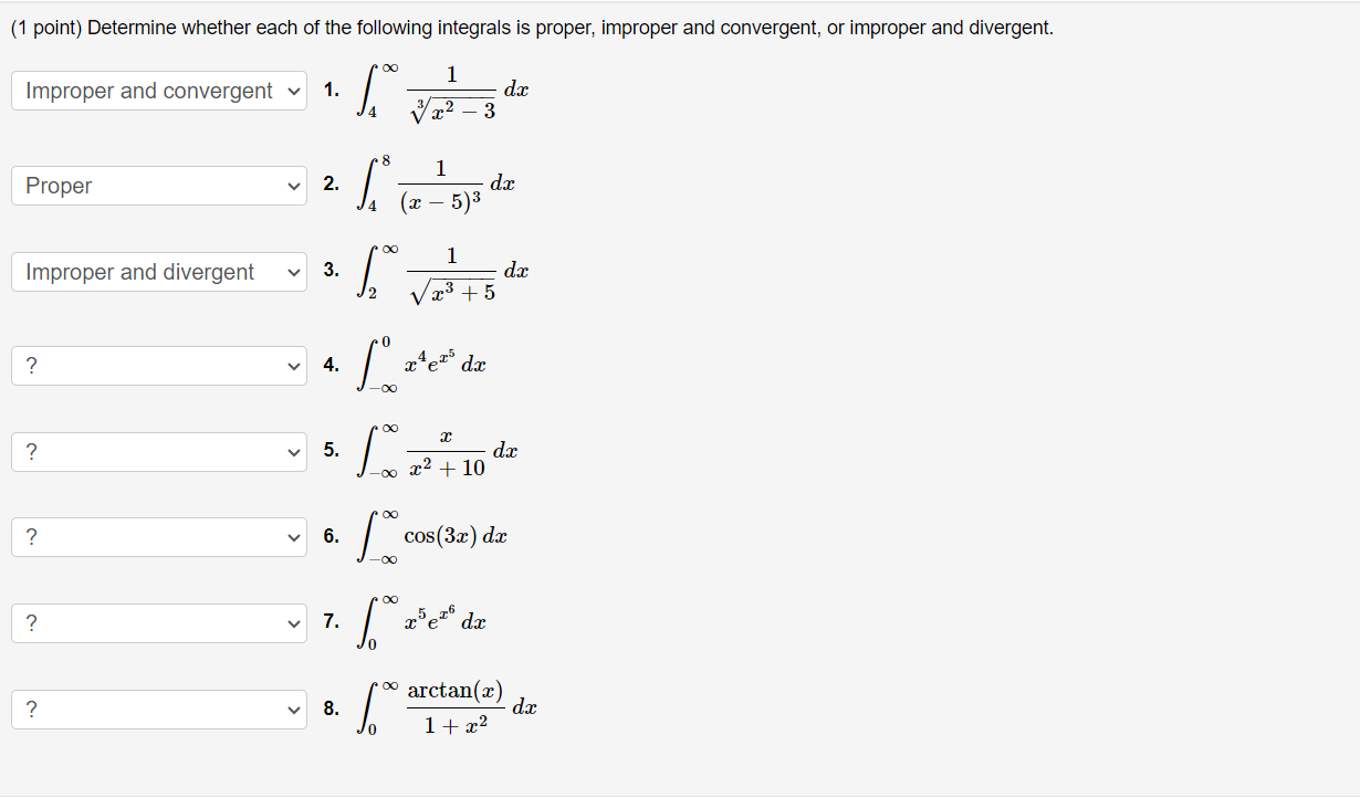 Solved (1 ﻿point) ﻿Determine whether each of the following | Chegg.com