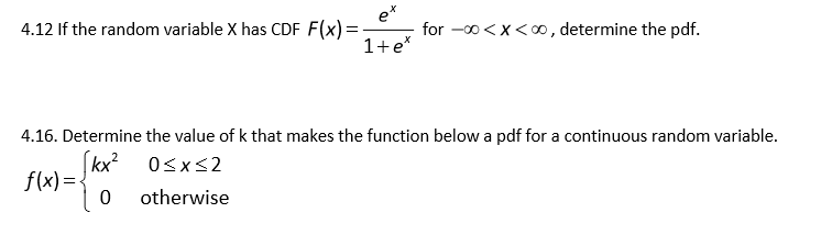 Solved 4.12 If the random variable X has CDF F(x)= for –00 | Chegg.com