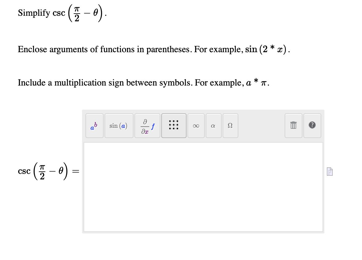 Solved Simplify csc(2π−θ). Enclose arguments of functions in | Chegg.com