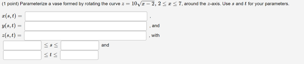 Solved Parameterize a vase formed by rotating the curve | Chegg.com