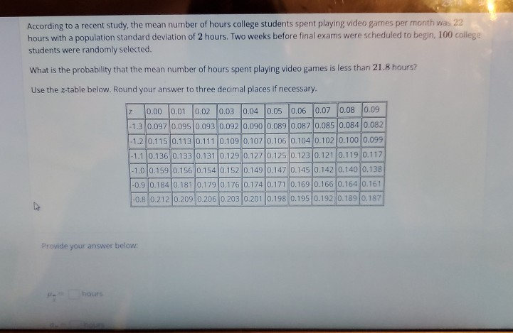 Solved According to a recent study, the mean number of hours | Chegg.com