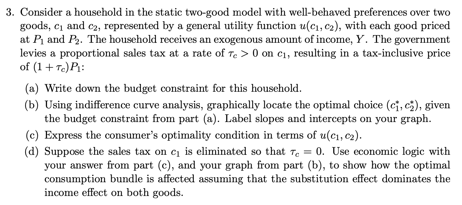 Solved Consider a household in the static two-good model | Chegg.com