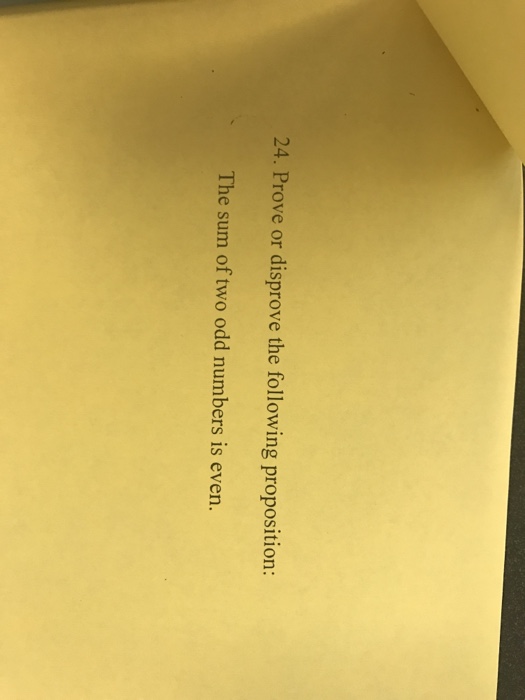 Solved 24. Prove or disprove the following proposition: The | Chegg.com