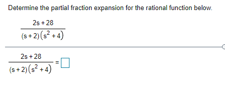 Solved Determine the partial fraction expansion for the | Chegg.com