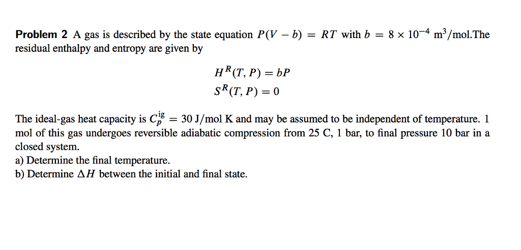 Solved Problem 2 A gas is described by the state equation | Chegg.com