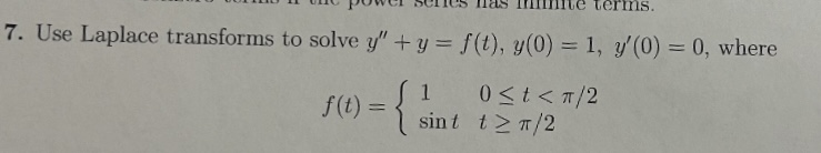 Solved Use Laplace transforms to solve | Chegg.com