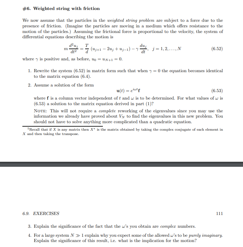 Solved #6. Weighted string with friction We now assume that | Chegg.com