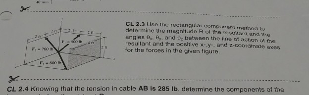Solved CL 2.3 Use the rectangular component method to | Chegg.com