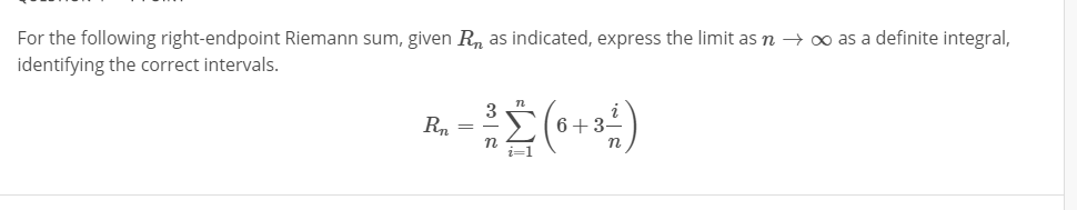Solved For the following right-endpoint Riemann sum, given | Chegg.com