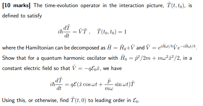Solved [10 marks] The time-evolution operator in the | Chegg.com