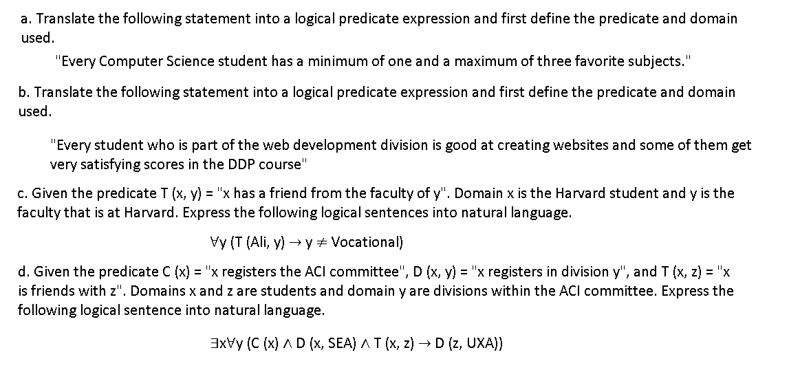 a. Translate the following statement into a logical | Chegg.com