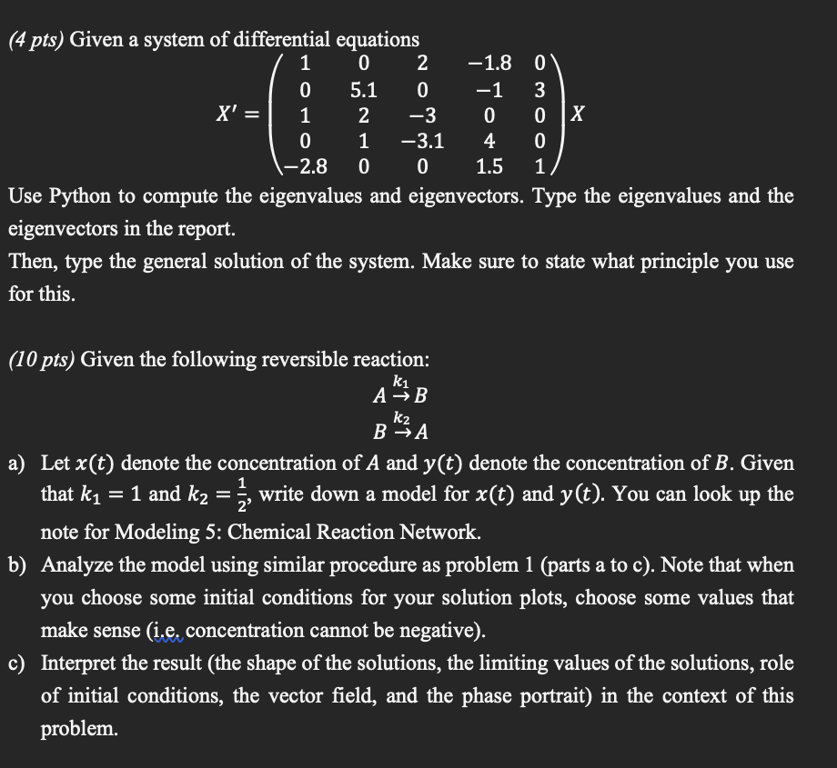 Solved (4 pts) Given a system of differential equations | Chegg.com