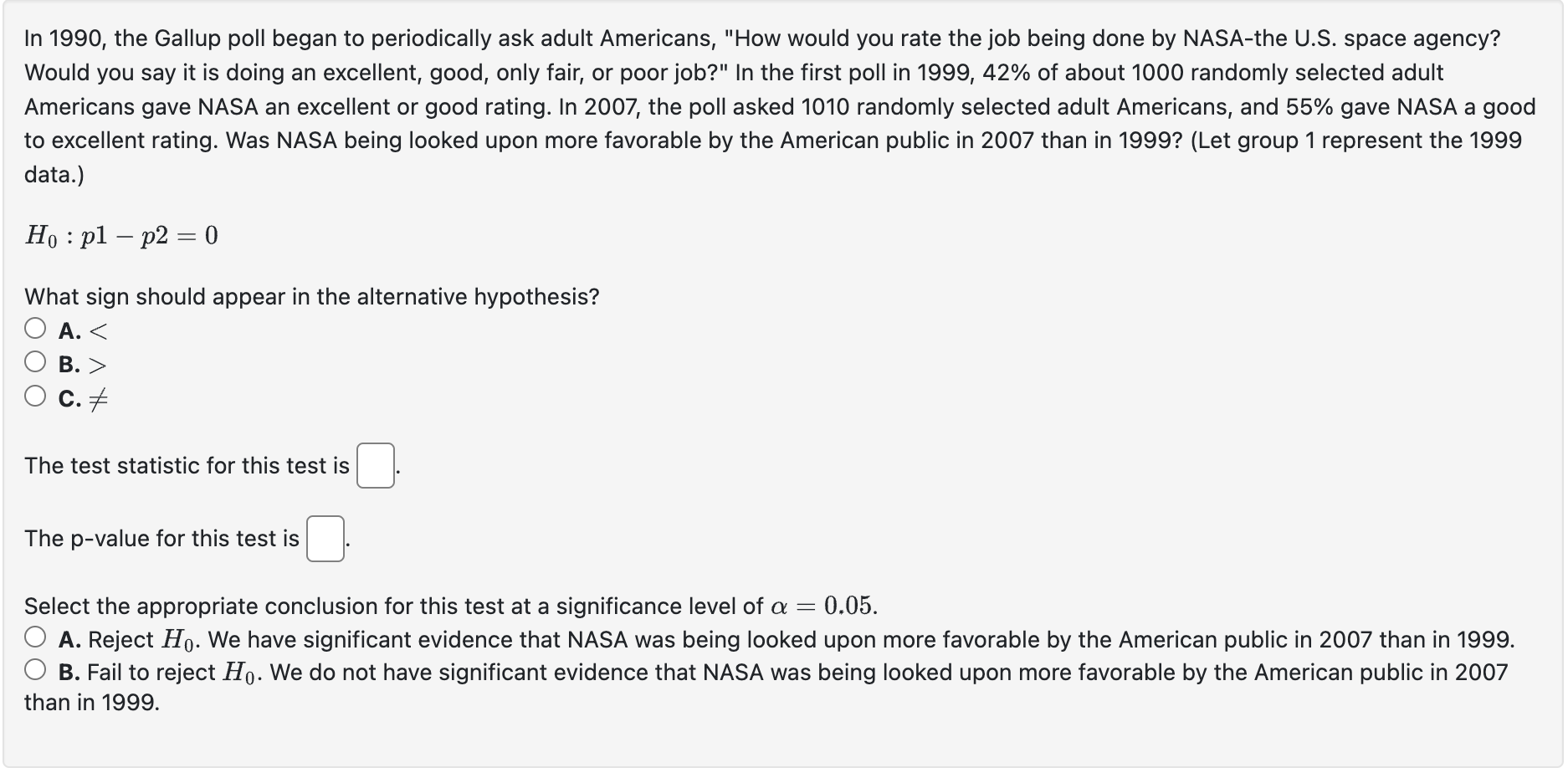 Solved In 1990, the Gallup poll began to periodically ask | Chegg.com