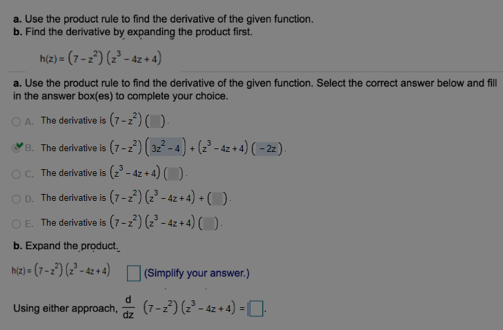 Solved a. Use the product rule to find the derivative of the | Chegg.com