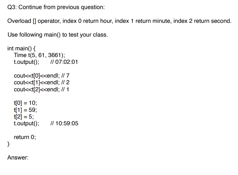 Solved Q3: Continue from previous question: Overload [] | Chegg.com