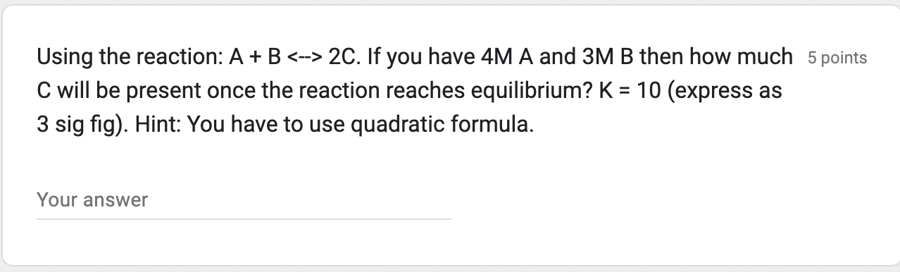 Solved Using the reaction: A+B 2C. If you have 4MA and 3M | Chegg.com
