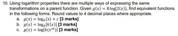 Solved 10. Using logarithm properties there are multiple | Chegg.com